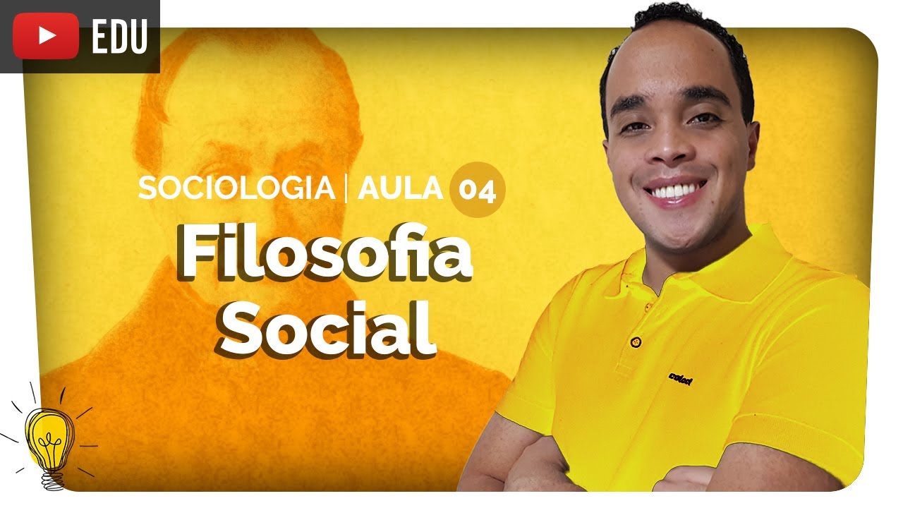 Da Filosofia Social à Sociologia | Comte e o Positivismo | Sociologia ...
