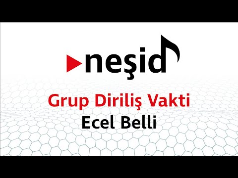 Ecel Belli - Grup Diriliş Vakti