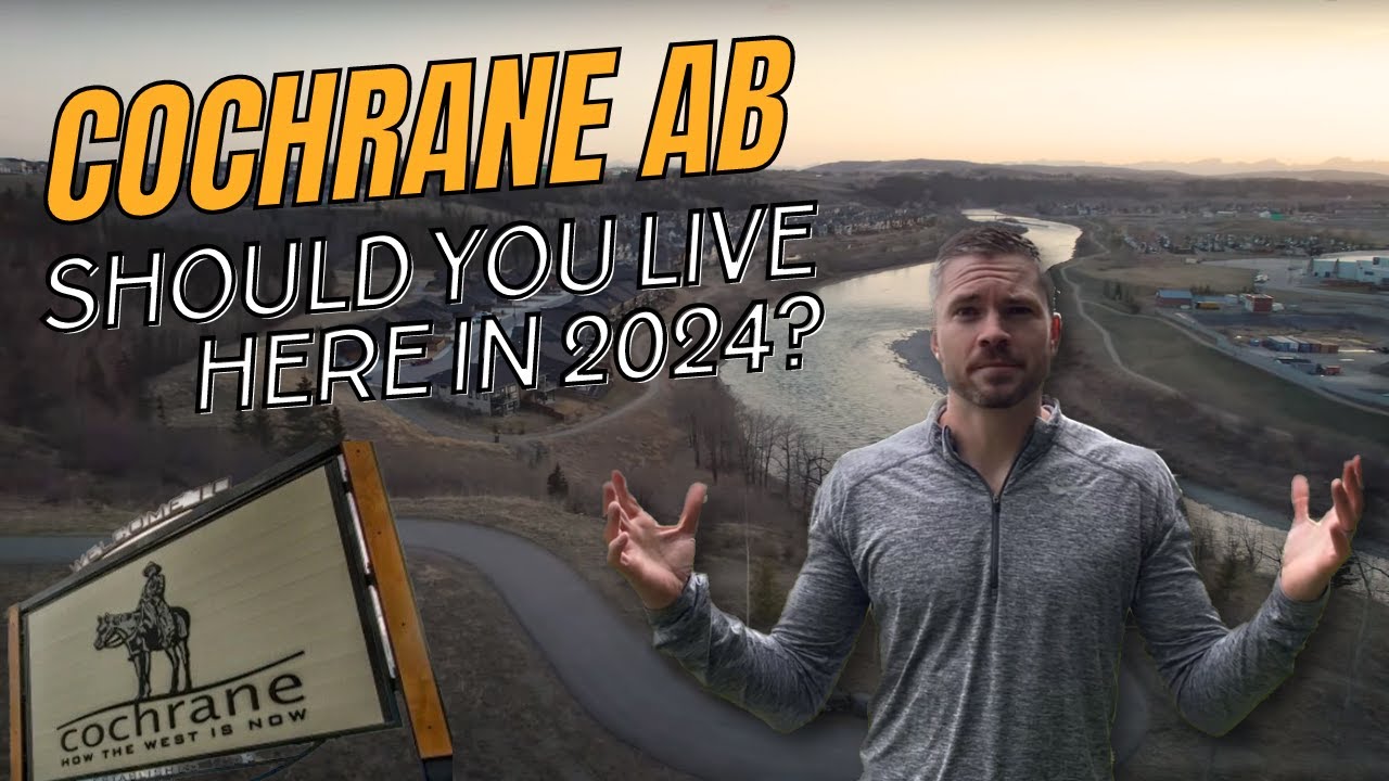 Should you move to Cochrane Alberta in 2025? | Cochrane Alberta Real ...