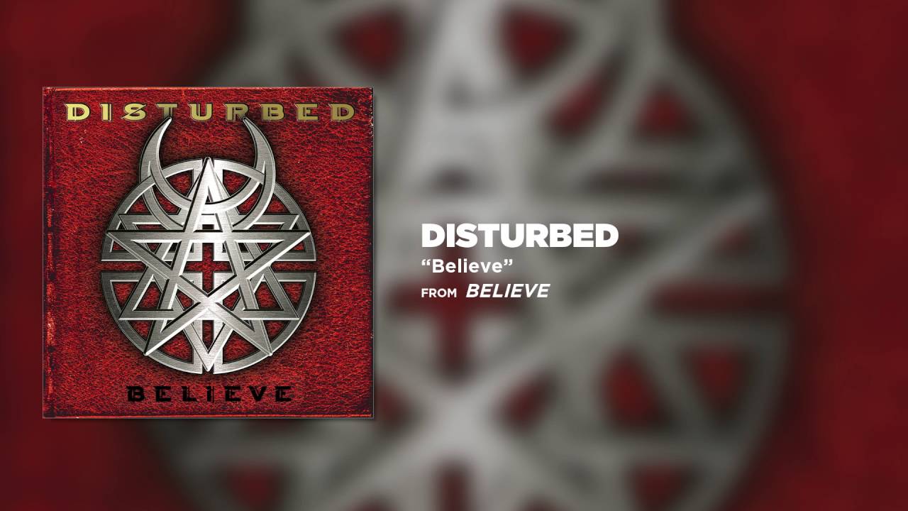 Disturbed - Believe [Official Audio] - YouTube