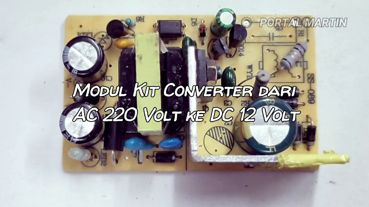 Modul Kit Adaptor 220Volt AC to 12Volt DC | Tutorial Instalasi Produk ...