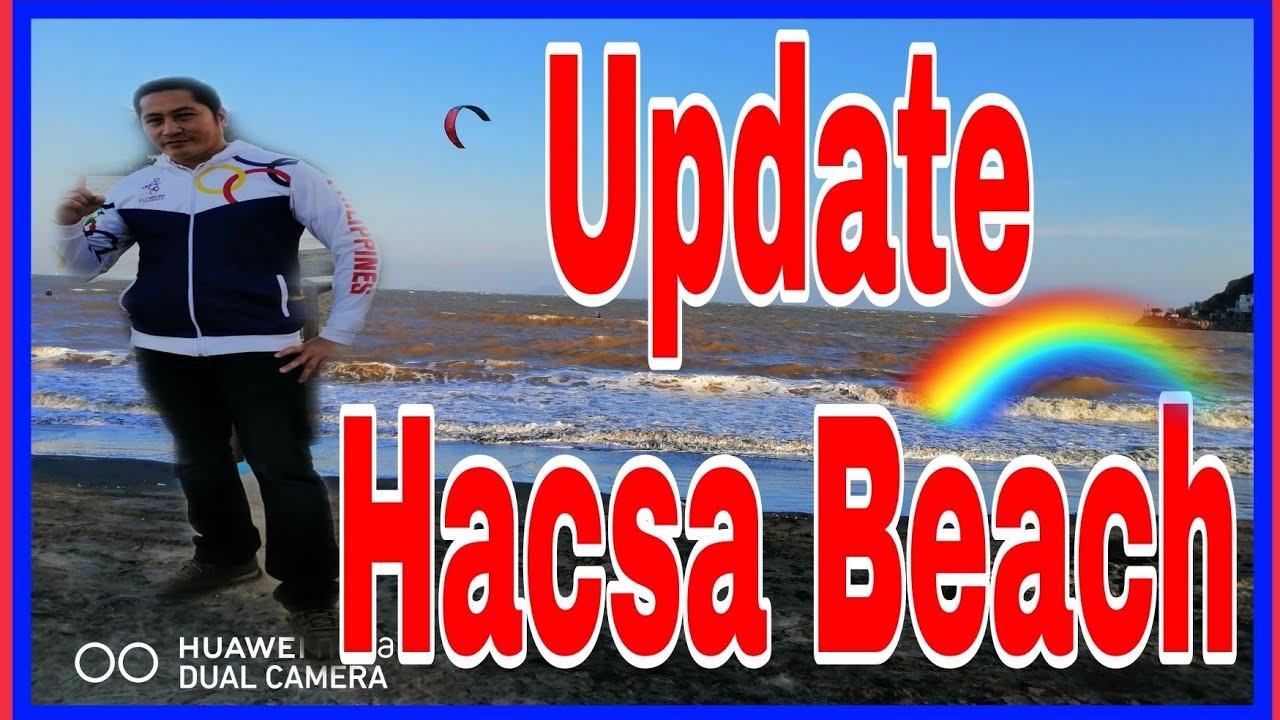 Update Hacsa Beach - YouTube