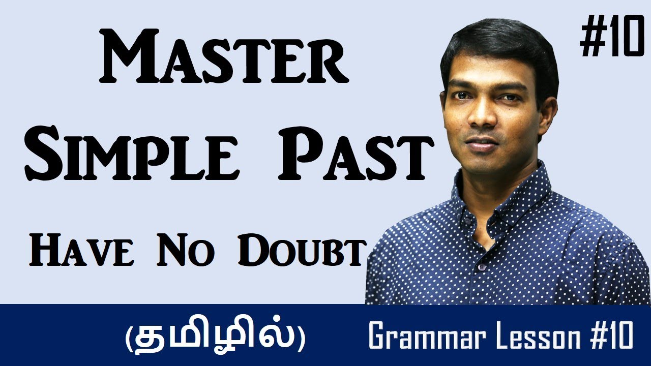Simple Past Tense In Tamil 10 Spoken English Through Tamil Learn simple-past-tense-in-tamil-10-spoken-english-through-tamil-learn