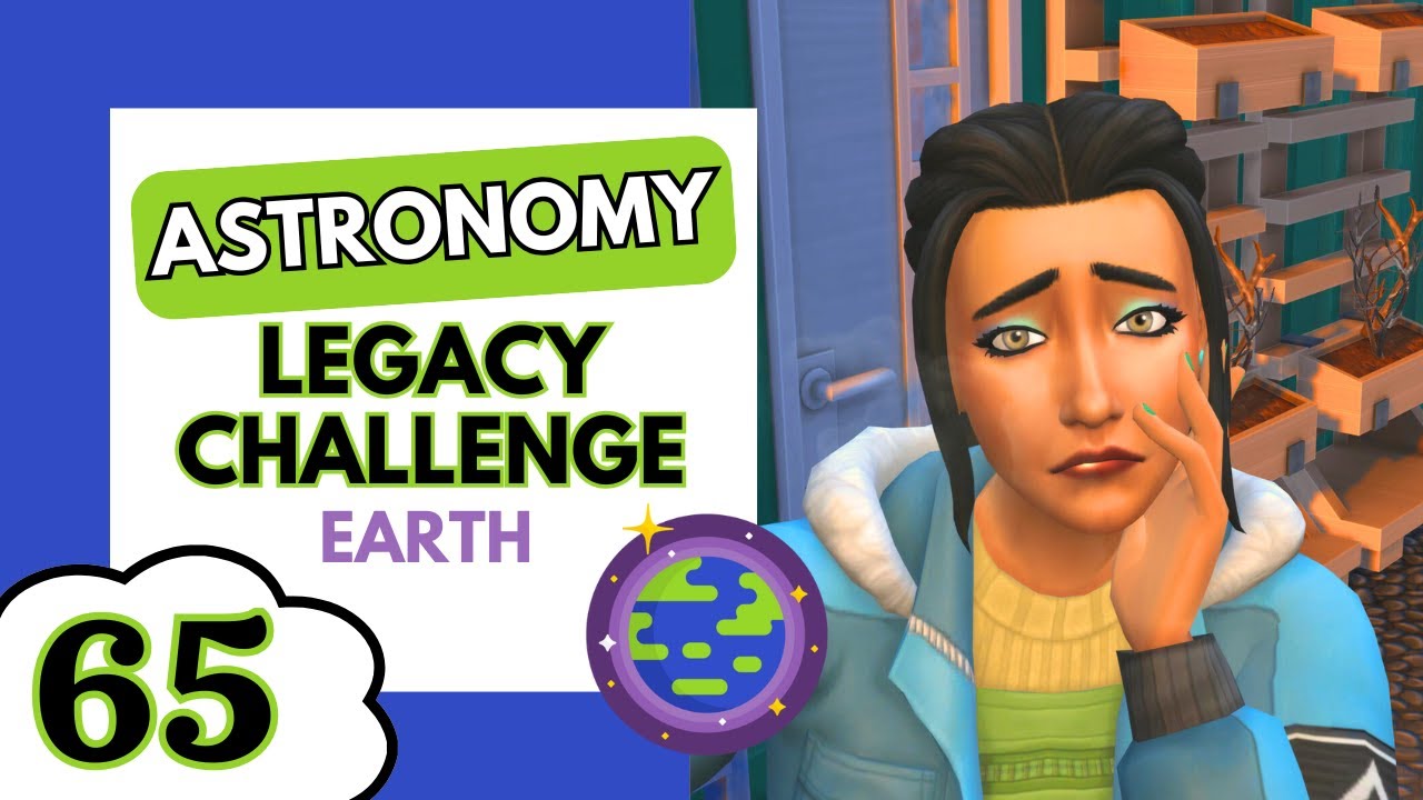 The Sims 4 | Astronomy Legacy Challenge | Off To A Rocky Start! (Part ...