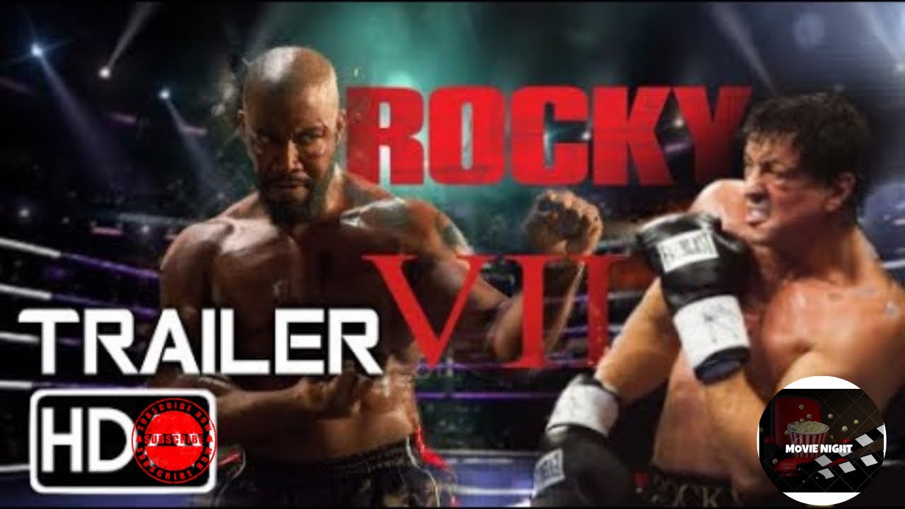 ROCKY VII Trailer - YouTube