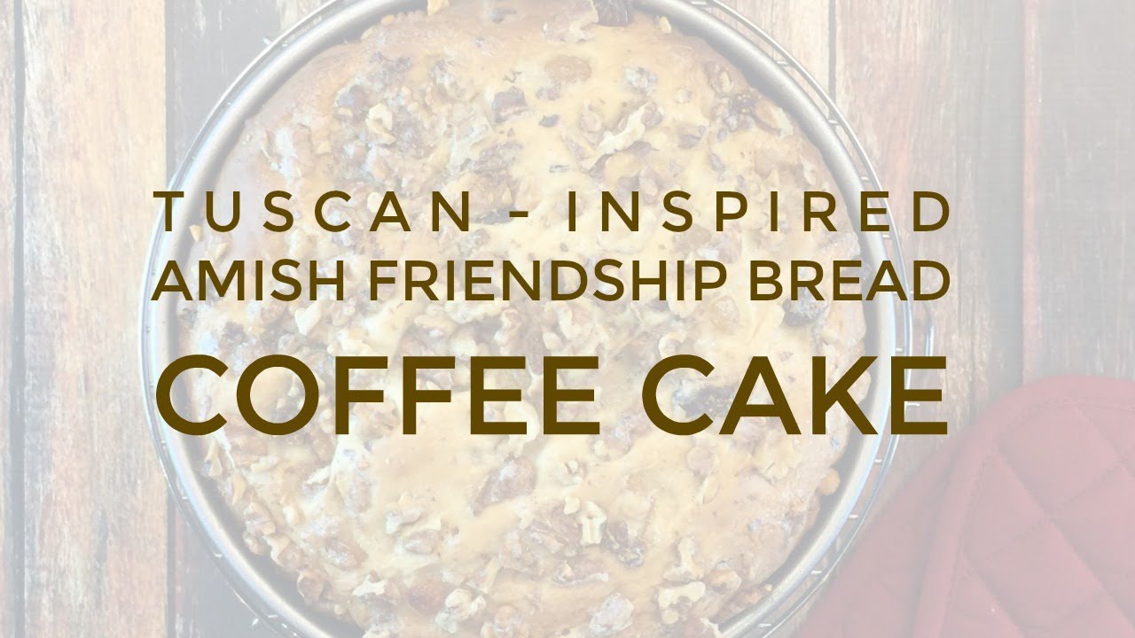 Amish Friendship Coffee Cake Recipe | Besto Blog