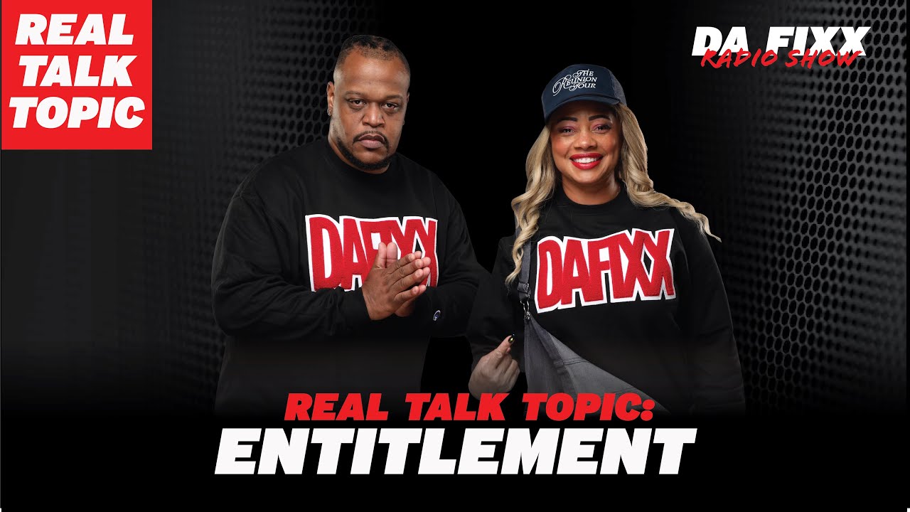 Real Talk Topic: Entitlement - YouTube
