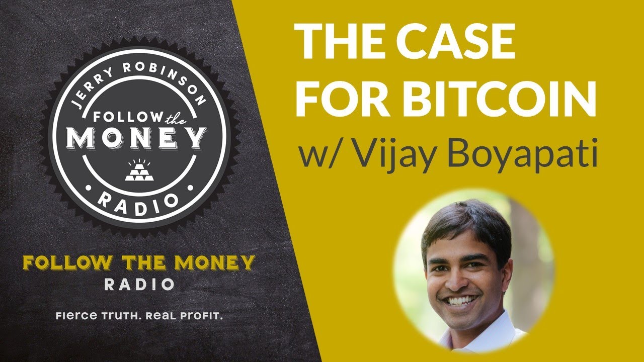 The Bullish Case For Bitcoin w/ Vijay Boyapati - YouTube