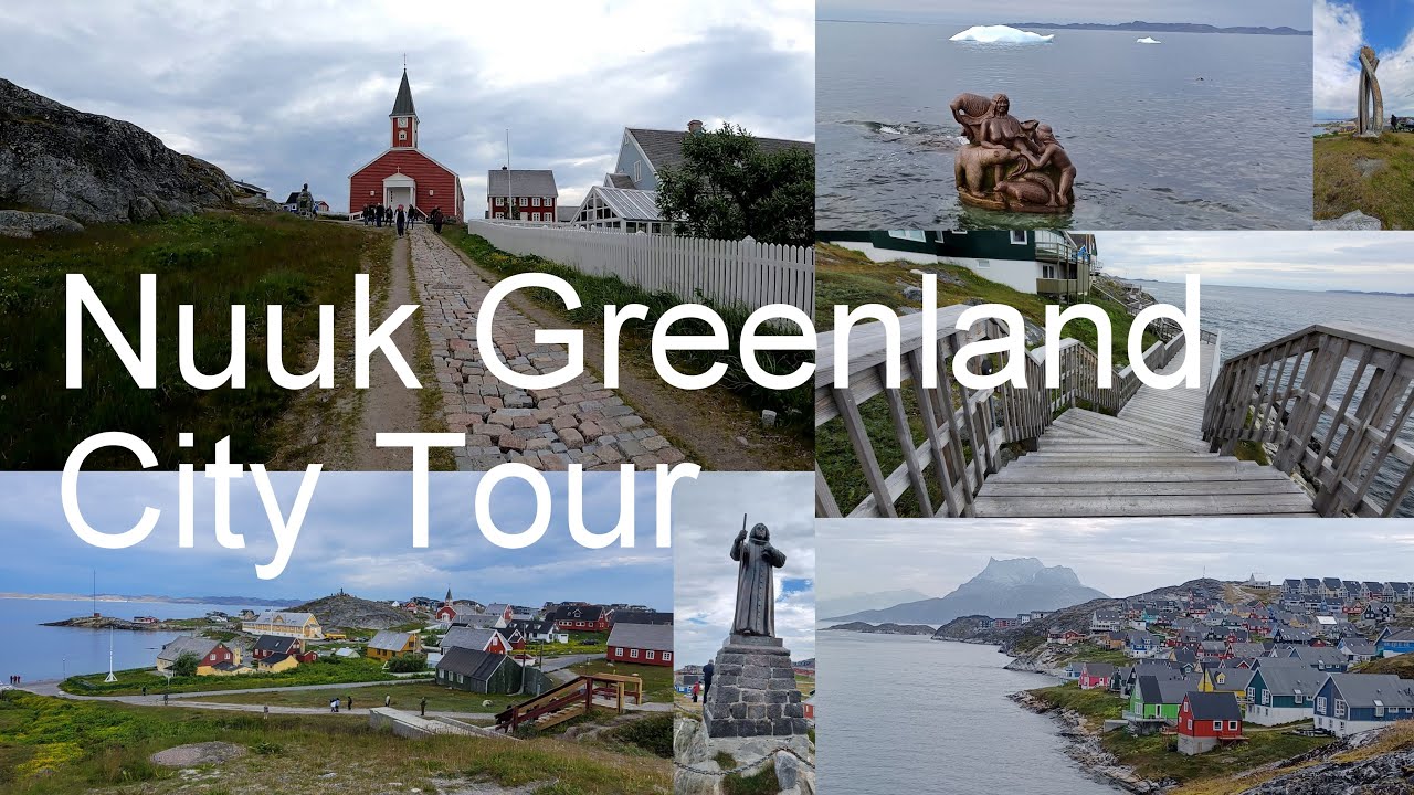 Visiting Nuuk Greenland on Princess Cruise. Port shuttle drive & City ...