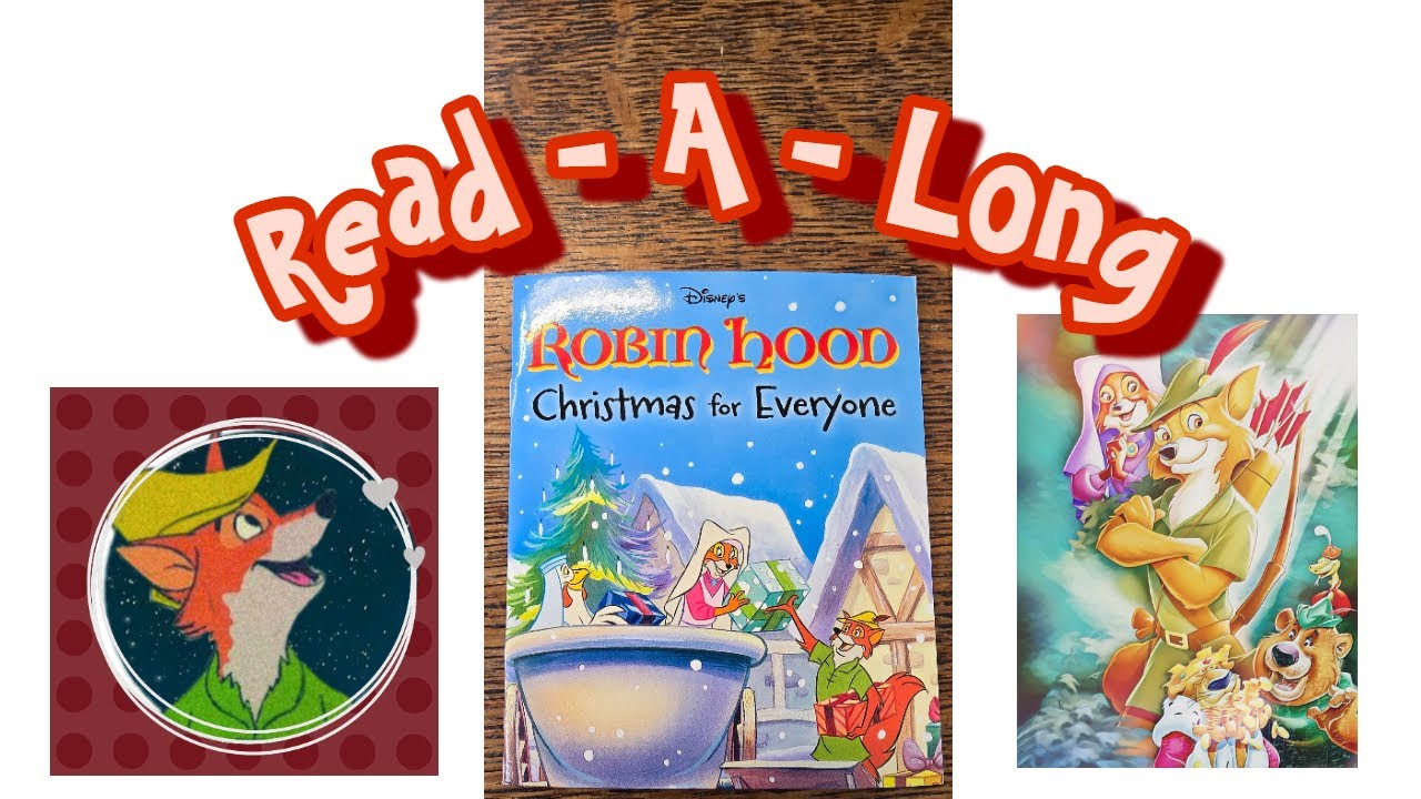 🏹Read-A-Long | Disney's Robin Hood: Christmas for Everyone 🏹 - YouTube