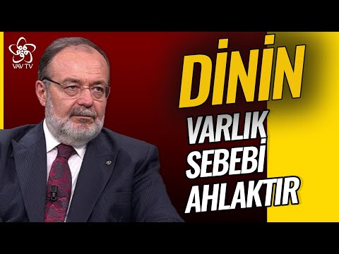 Dinin Varlık Sebebi Ahlaktır | Prof. Dr. Mehmet Görmez Vav TV