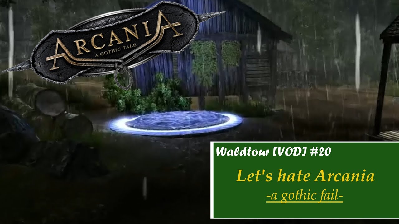 Unbedeutende Waldtour | Let's hate Arcania - a Gothic fail - | #20 [VOD ...