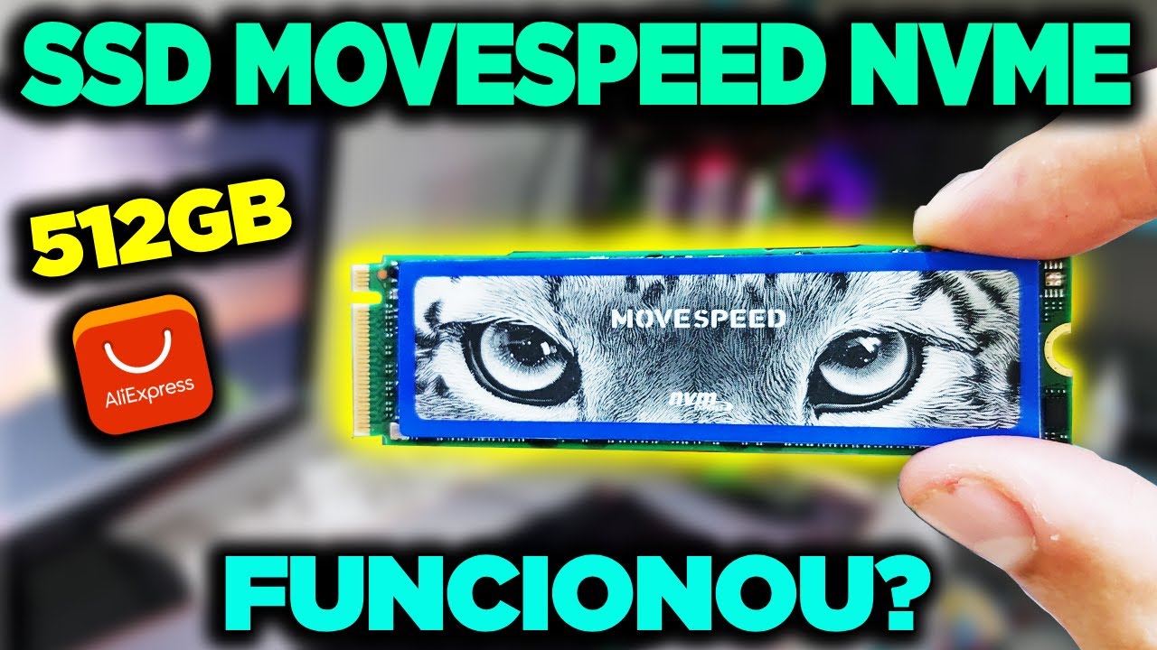 SSD MOVESPEED NVME 512GB É BOM? PRESTOU? UNBOXING E TESTES [2024] - YouTube