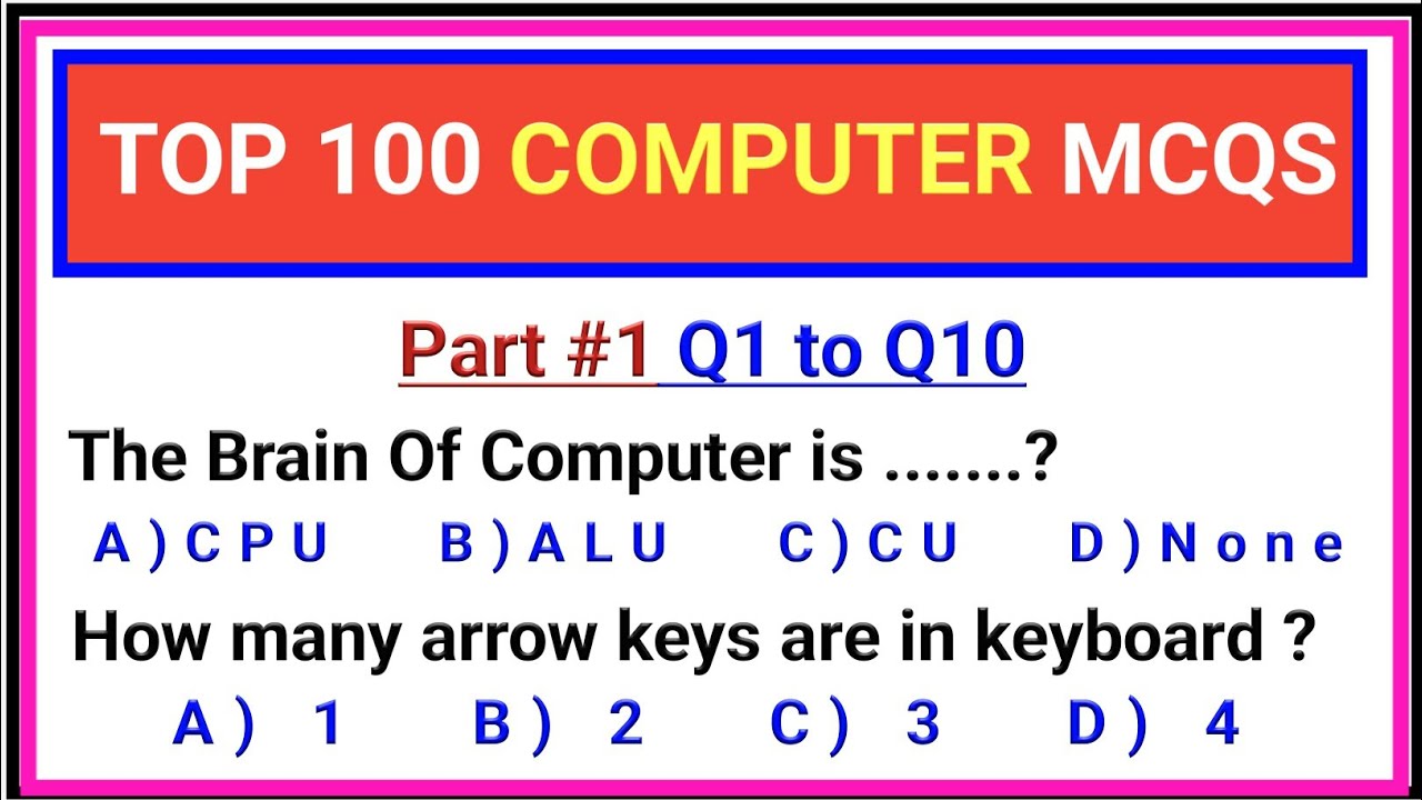 TOP 100 COMPUTER MCQS | Part #1 Q1 to Q10 | Questions and Answers | # ...