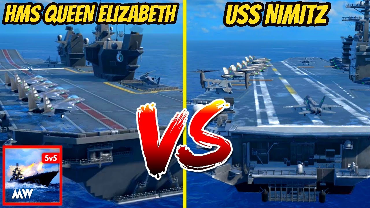 🚢HMS QUEEN ELIZABETH VS USS NIMITZ - Modern Warships Best Carrier Tier ...