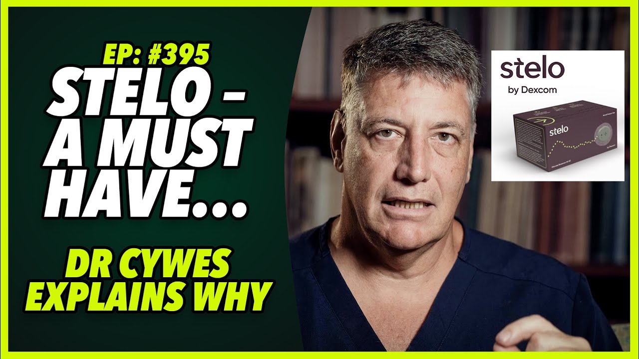 Ep:395 STELO – A MUST HAVE… DR CYWES EXPLAINS WHY - YouTube