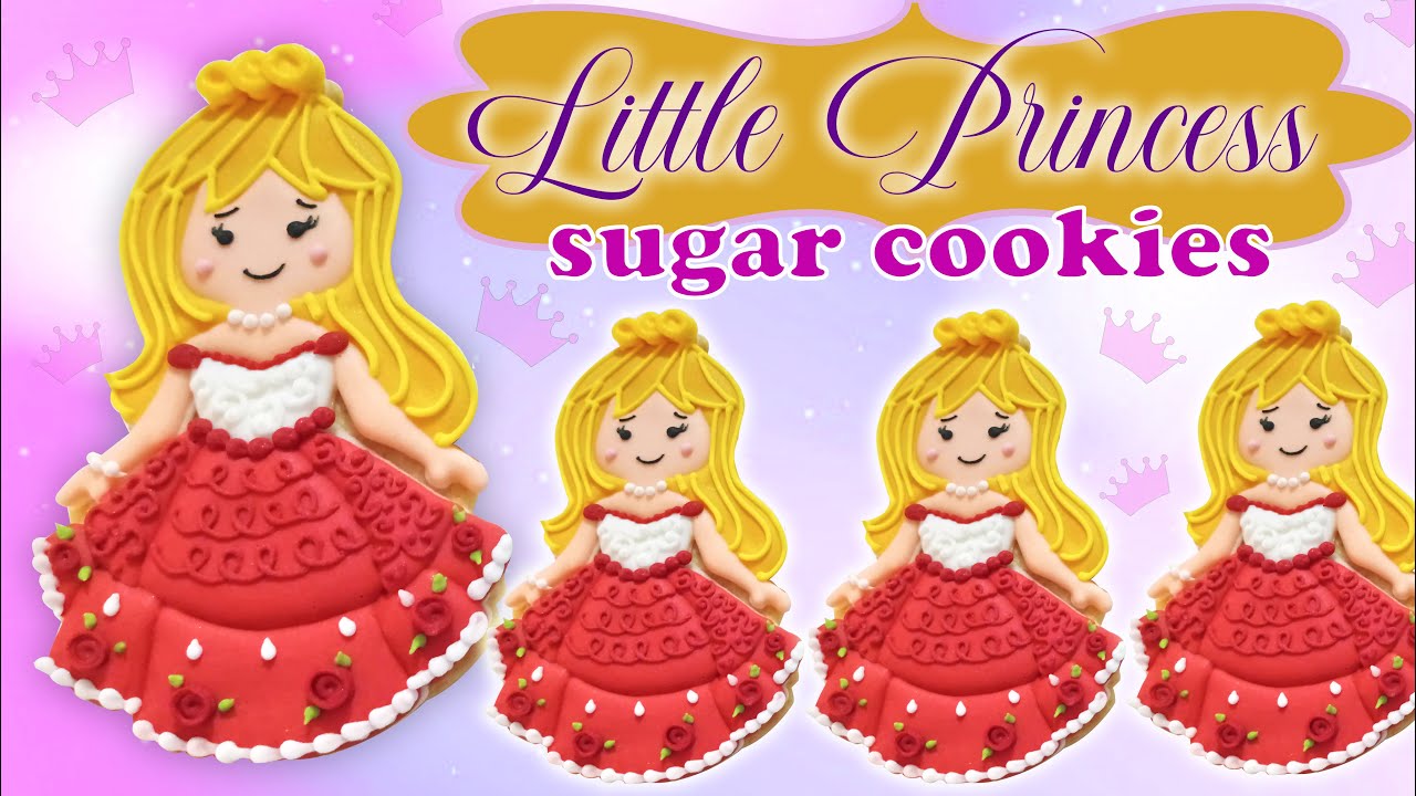 Little Princess Sugar Cookies - YouTube