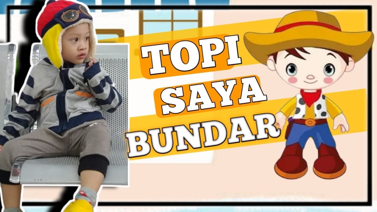 Topi Saya Bundar Lagu Anak Indonesia Populer - YouTube