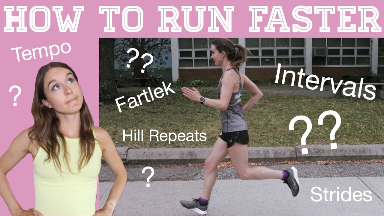 HOW TO RUN FASTER | explaining intervals, tempo, hill repeats, strides ...