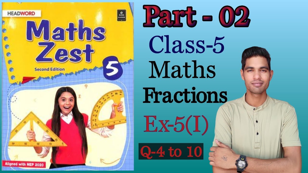 Class-5, Fractions chapter, Ex-5(i), Maths zest solution #math # ...