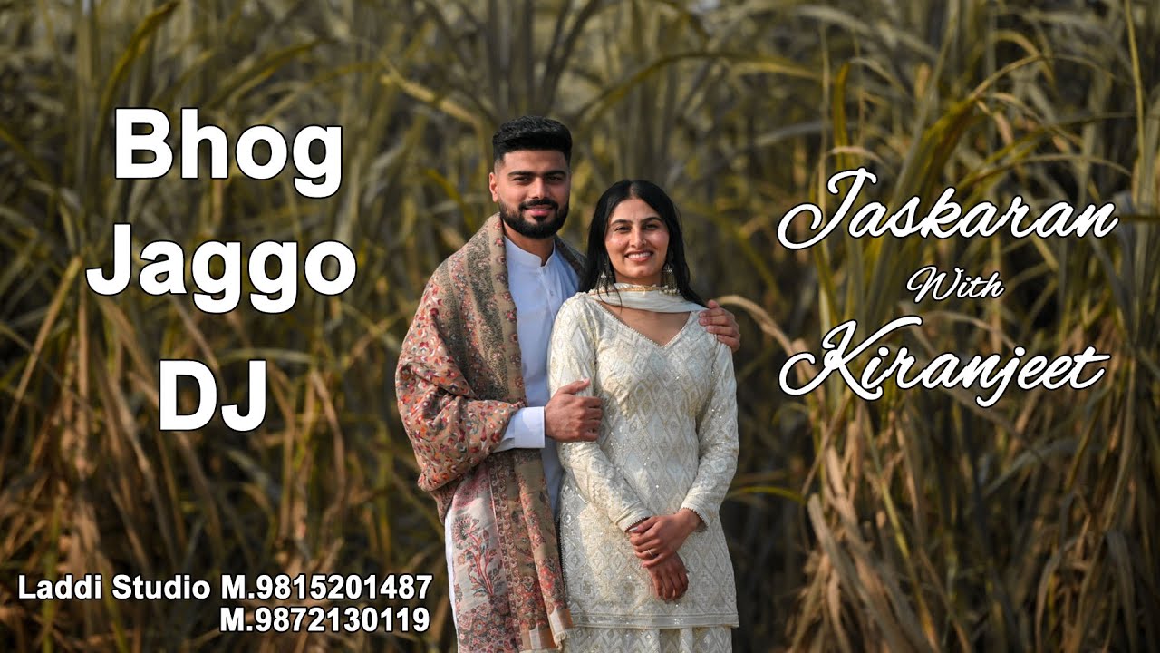 Live Bhog , Jaggo , Dj Jaskaran With Kiranjeet - YouTube