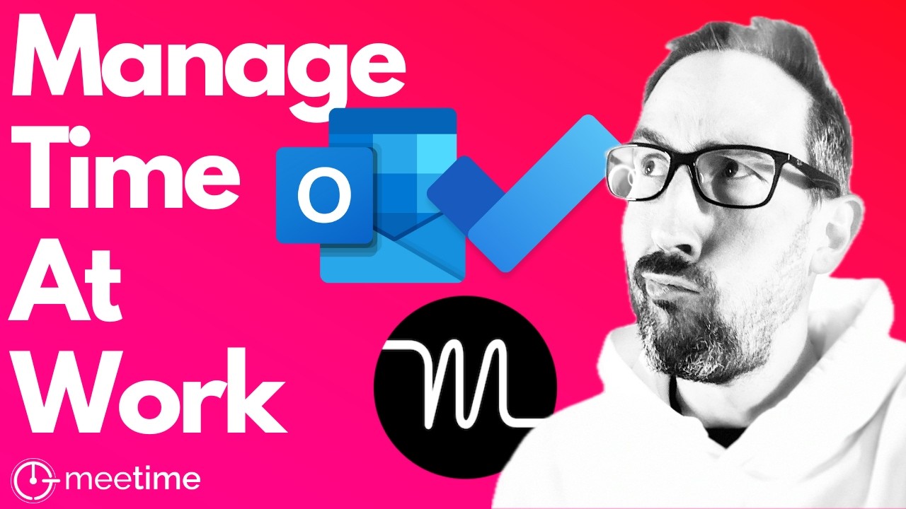 Mastering Time Management at Work: Tips for Microsoft 365 and Motion ...