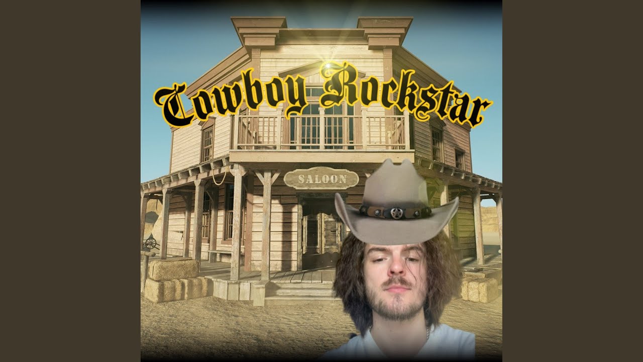 Cowboy Rockstar - YouTube