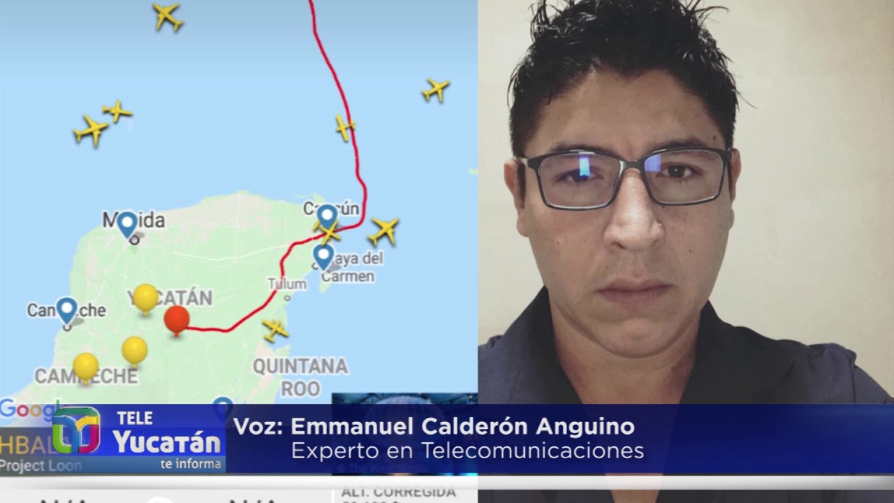 Proyecto Loon by Google es probado en Yucatán | Tele Yucatán - YouTube