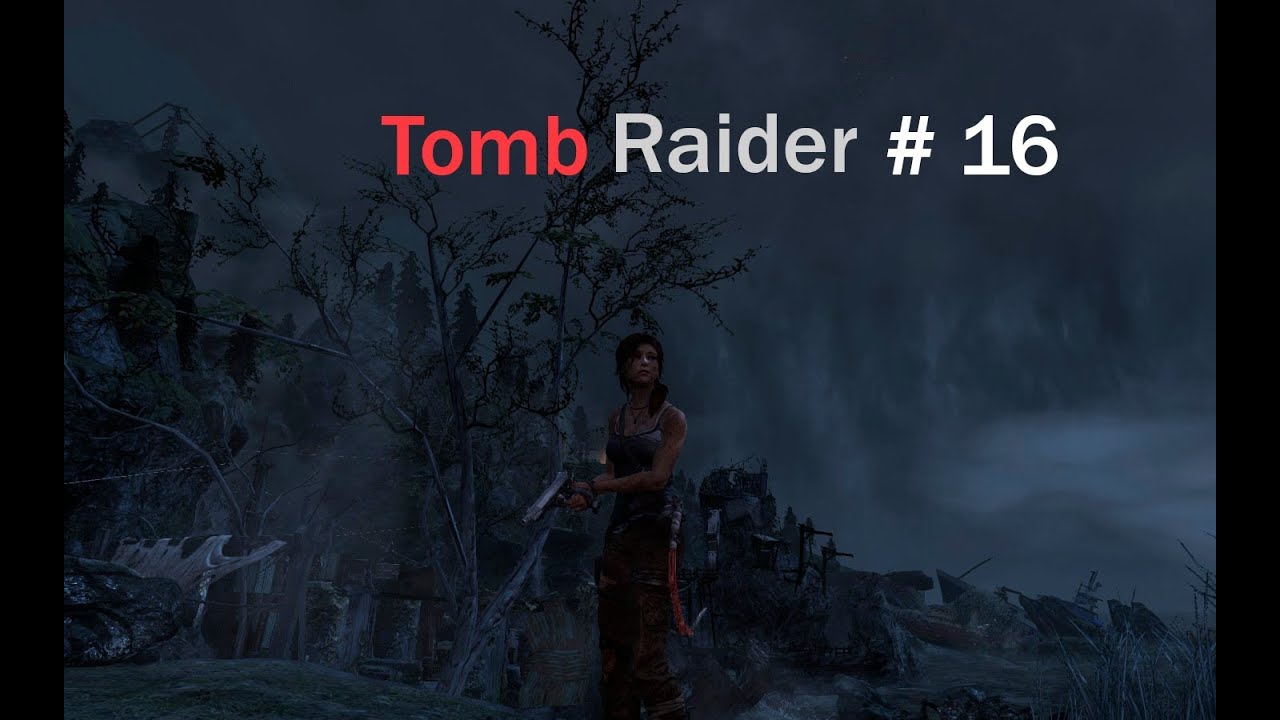 Let's Play Tomb Raider: Part 16 - Escaping the Fire! - YouTube