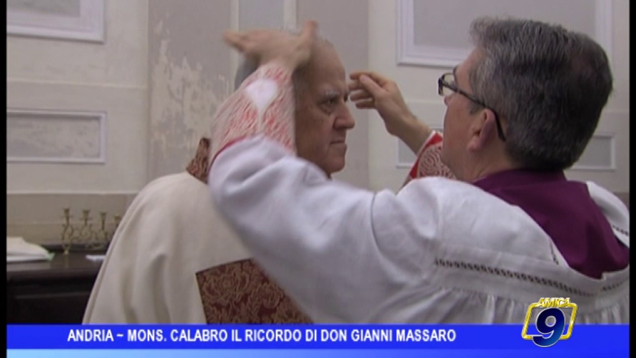 Andria | Monsignor Calabro, il ricordo di don Gianni Massaro - YouTube