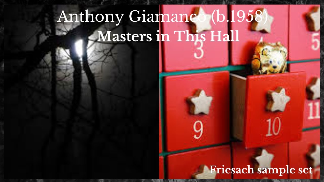 Advent Calendar 19: Anthony Giamanco - Masters in This Hall - YouTube