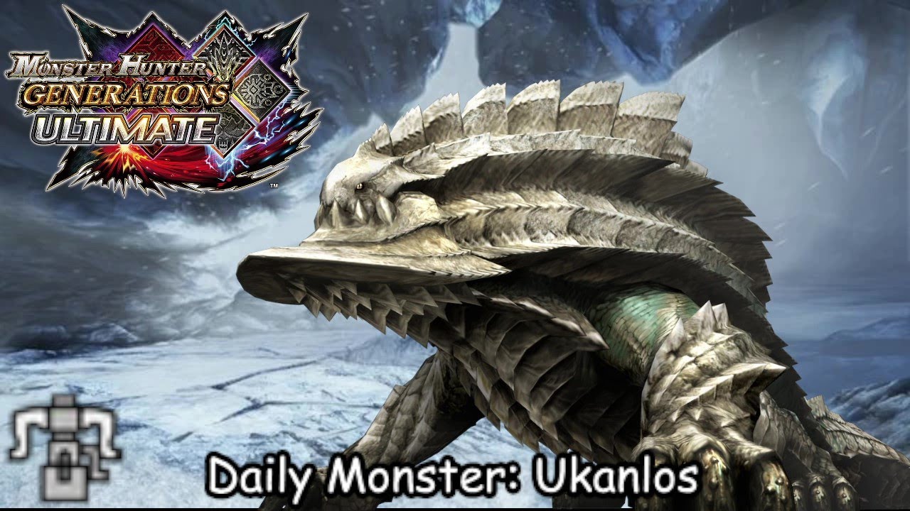 Daily Hunt #70 - Ukanlos (MH Generations Ultimate) - YouTube