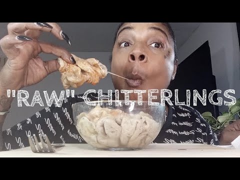 BIG "RAW" DELICIOUS CHITTERLINGS 😋 MUKBANG - YouTube