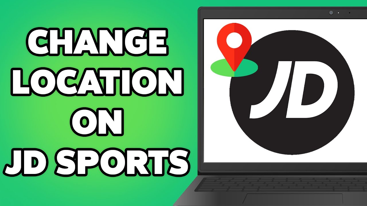 How To Change Location On JD Sports 2025 | Update Your Location or ...