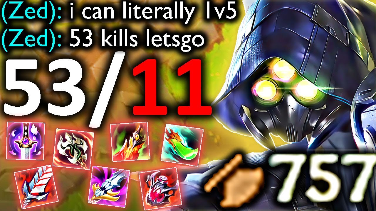STRONGEST ZED YOU WILL EVER SEE (53 KILLS, 757 AD) - YouTube