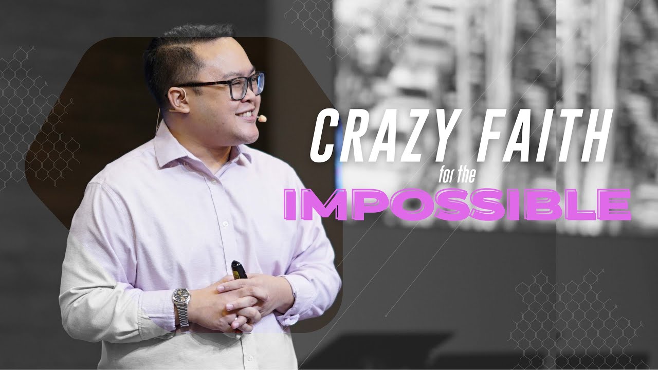 Crazy Faith for the Impossible | Bojo Bonifacio - YouTube