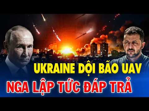 UKRAINE DỘI BÃO UAV VÀO KURSK: NGA LẬP TỨC ĐÁP TRẢ BẰNG BƯỚC ĐI GÂY CHÚ Ý LỚN
