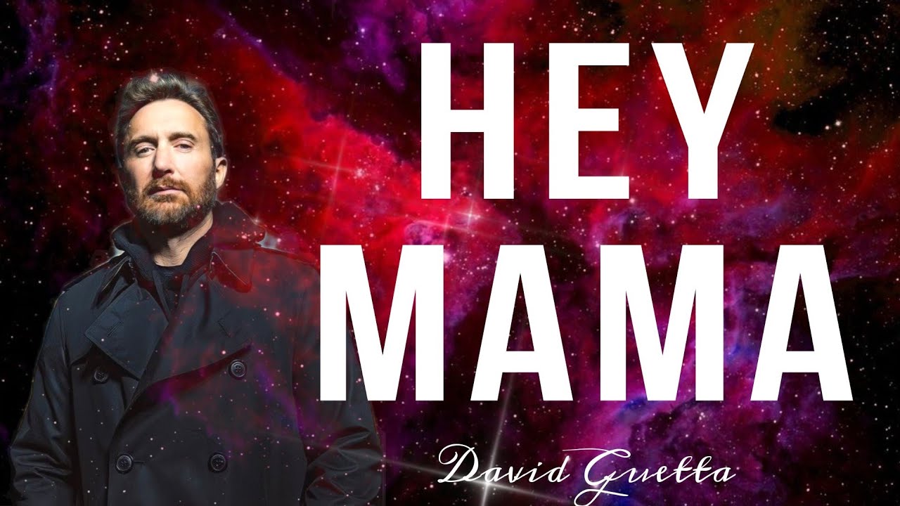 David Guetta - Hey Mama (Lyrics) ft Nicki Minaj, Bebe Rexha & Afrojack ...