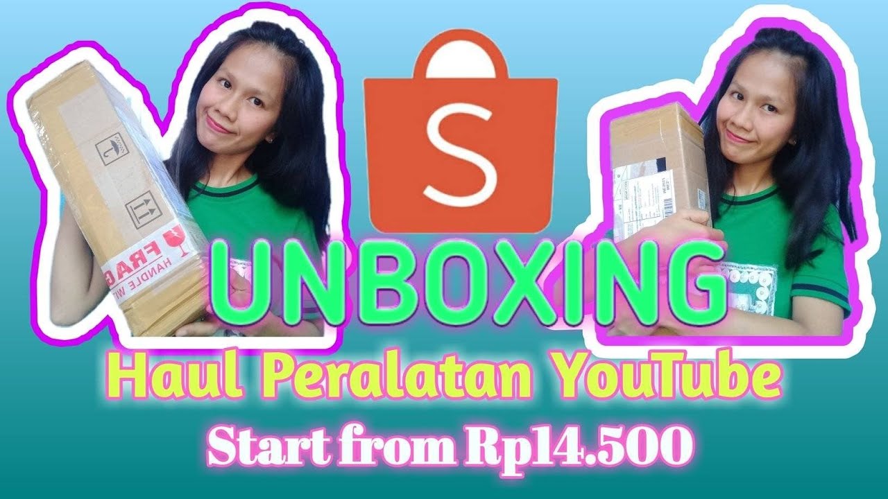 PERLENGKAPAN YOUTUBER PEMULA || UNBOXING SHOPEE HAUL (part 2) - YouTube