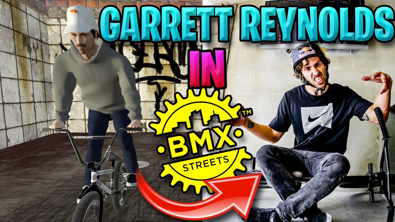 GARRETT REYNOLDS In BMX Streets PIPE? - FULL GAME UPDATE! - YouTube