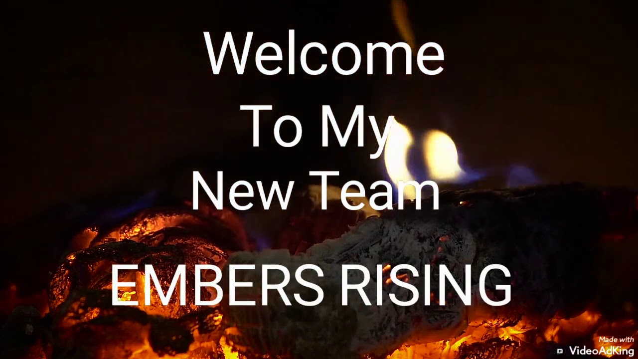 EMBERS RISING! - YouTube