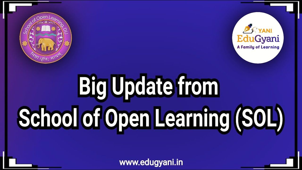 School of Open Learning | Big Update | SOL | Delhi University | DU ...