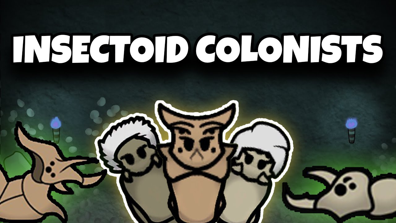A Colony of Insectoids?! | Rimworld - YouTube