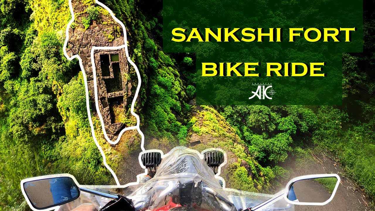 सांक्षी किल्ला बाईक राईड I SANKSHI FORT BIKE RIDE I DRONE VIDEO I - YouTube