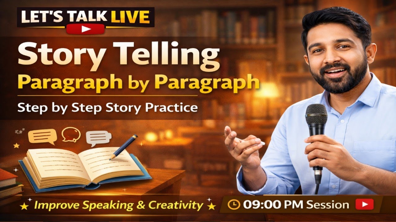 Story Telling Paragraph by Paragraph Practice Let’s Talk Live 09:00 PM ...