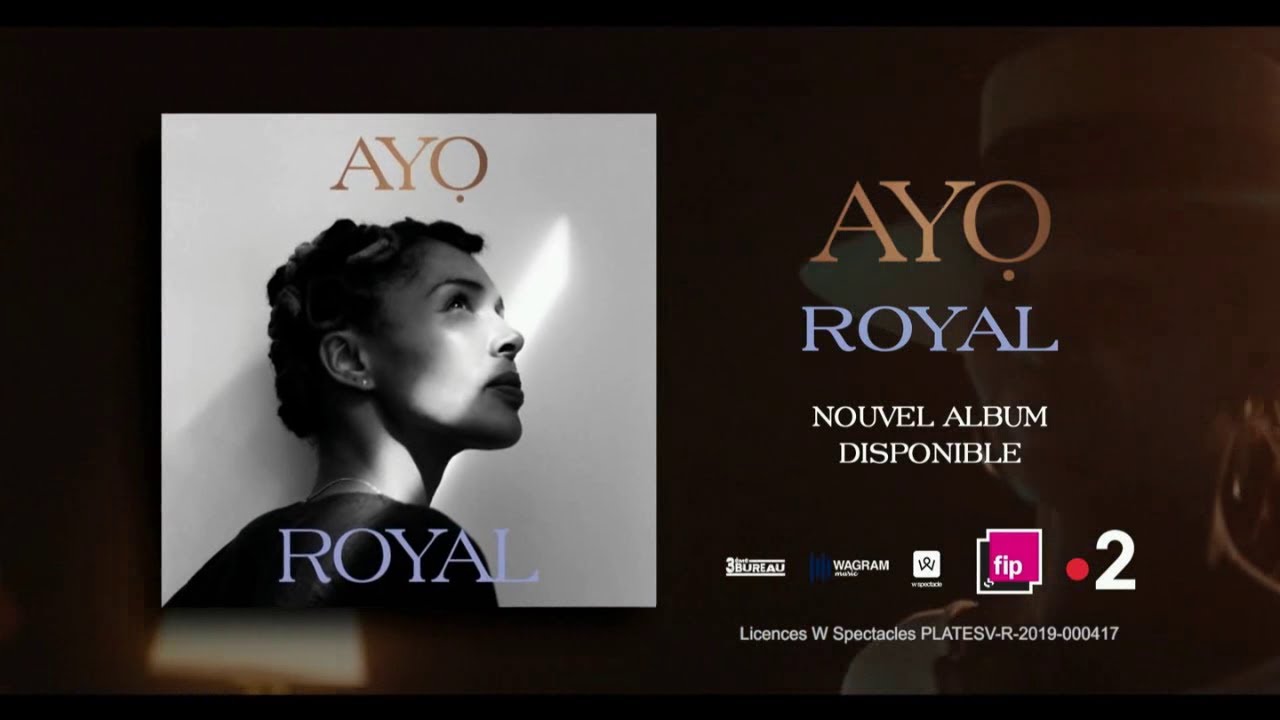 Album Ayo Royal - Publicité 0:10 - YouTube