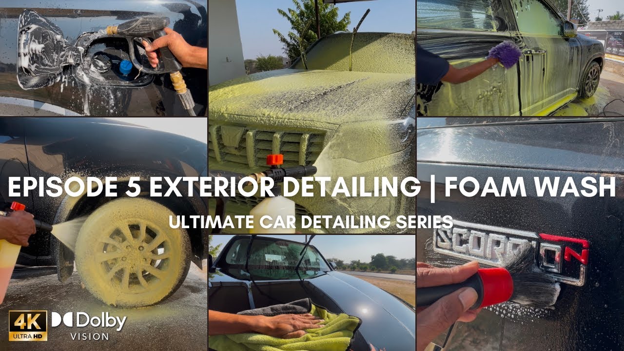 Episode 5 Exterior Detailing | Foam Wash | Ultimate Car Detailing Series - YouTube