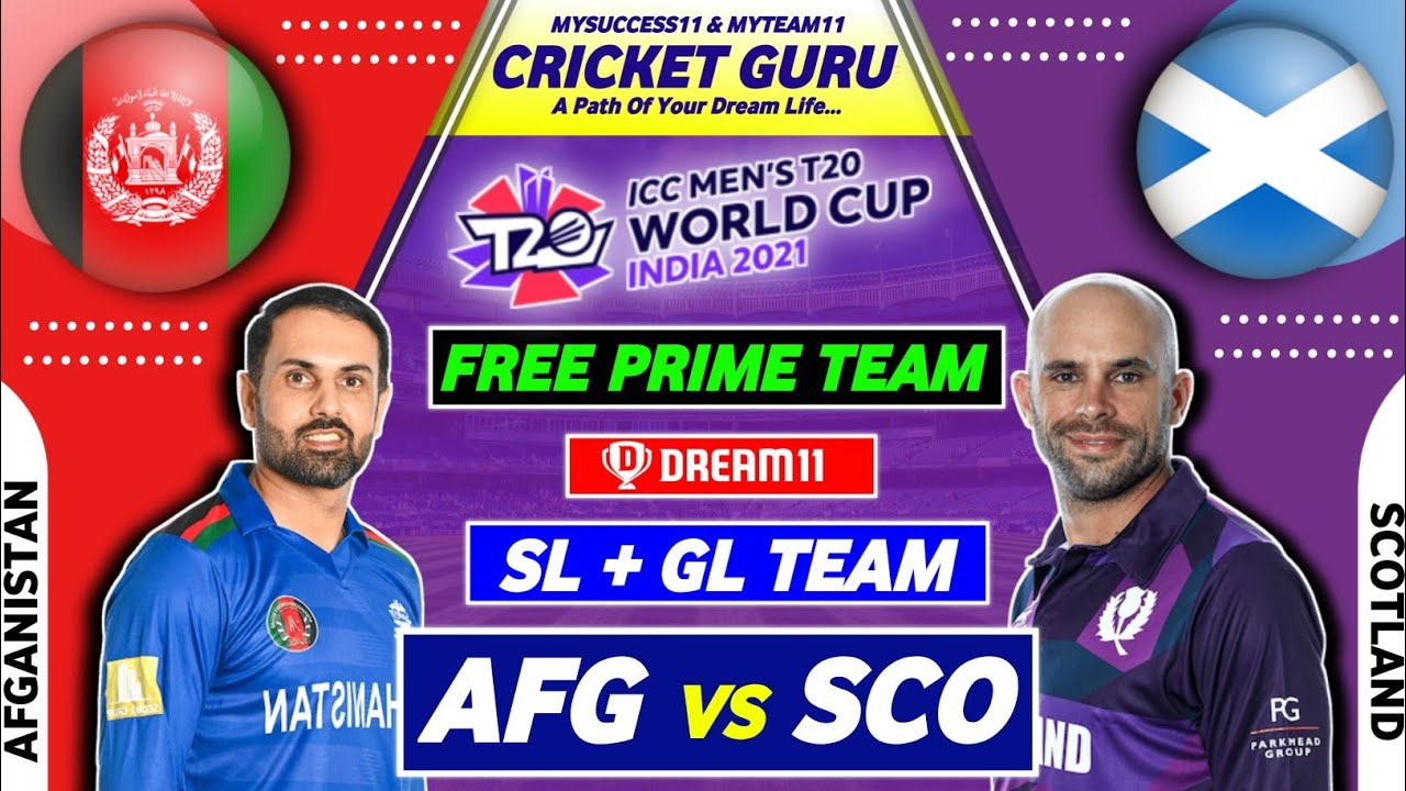 AFG vs SCO Dream11 Team Prediction | AFG vs SCO Dream11 Team | Afg vs ...