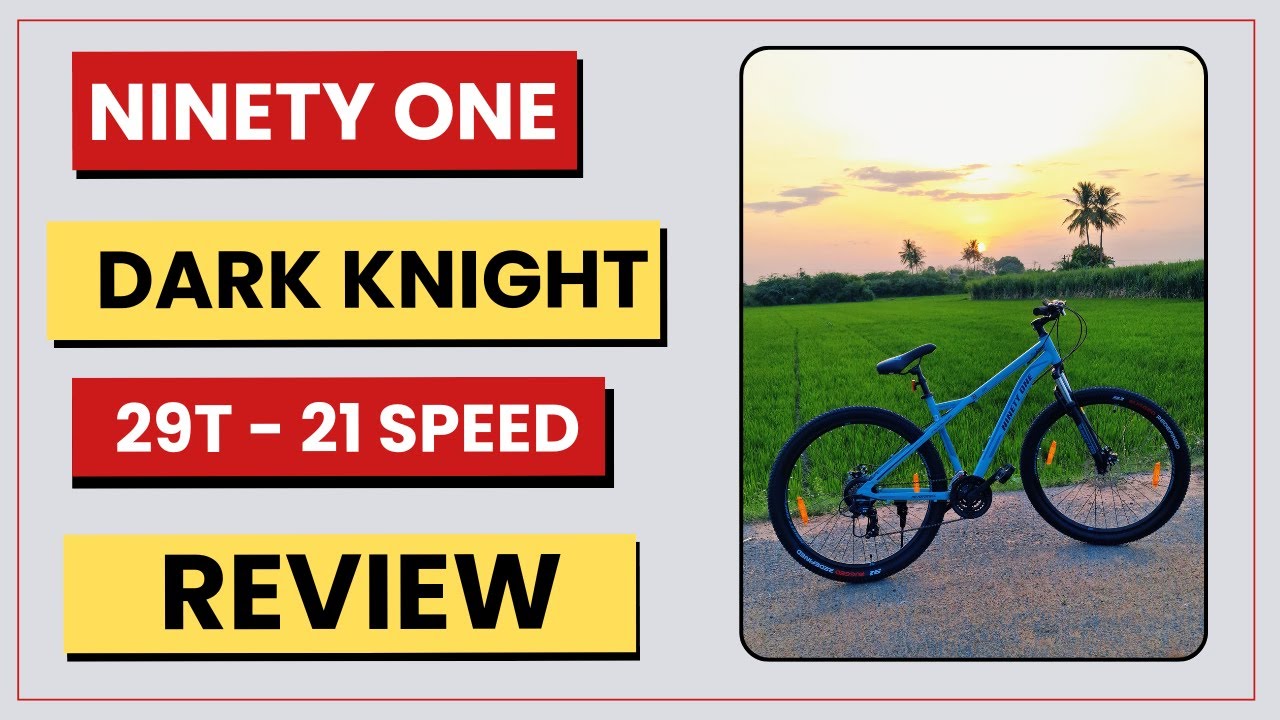 Ninety One Dark Knight 29T MTB Cycle Review In Tamil 🔥 Best MTB Cycle ...