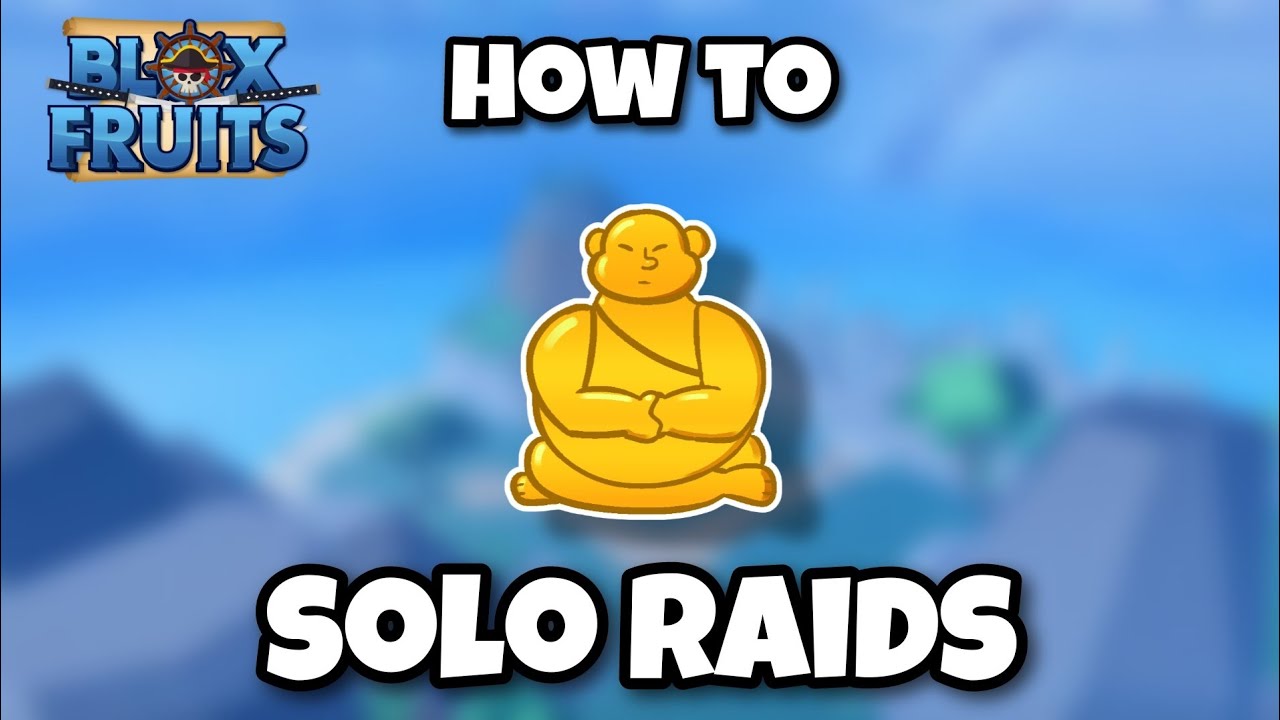 How to SOLO RAIDS with BUDDHA (Tips & Tricks) | Blox Fruits - YouTube